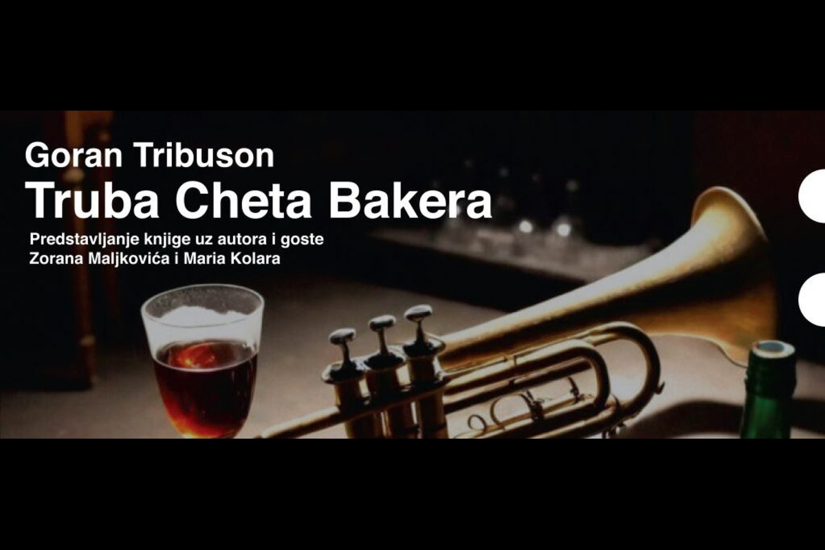 Predstavljanje romana „Truba Cheta Bakera“ Gorana Tribusona – ArtKvart